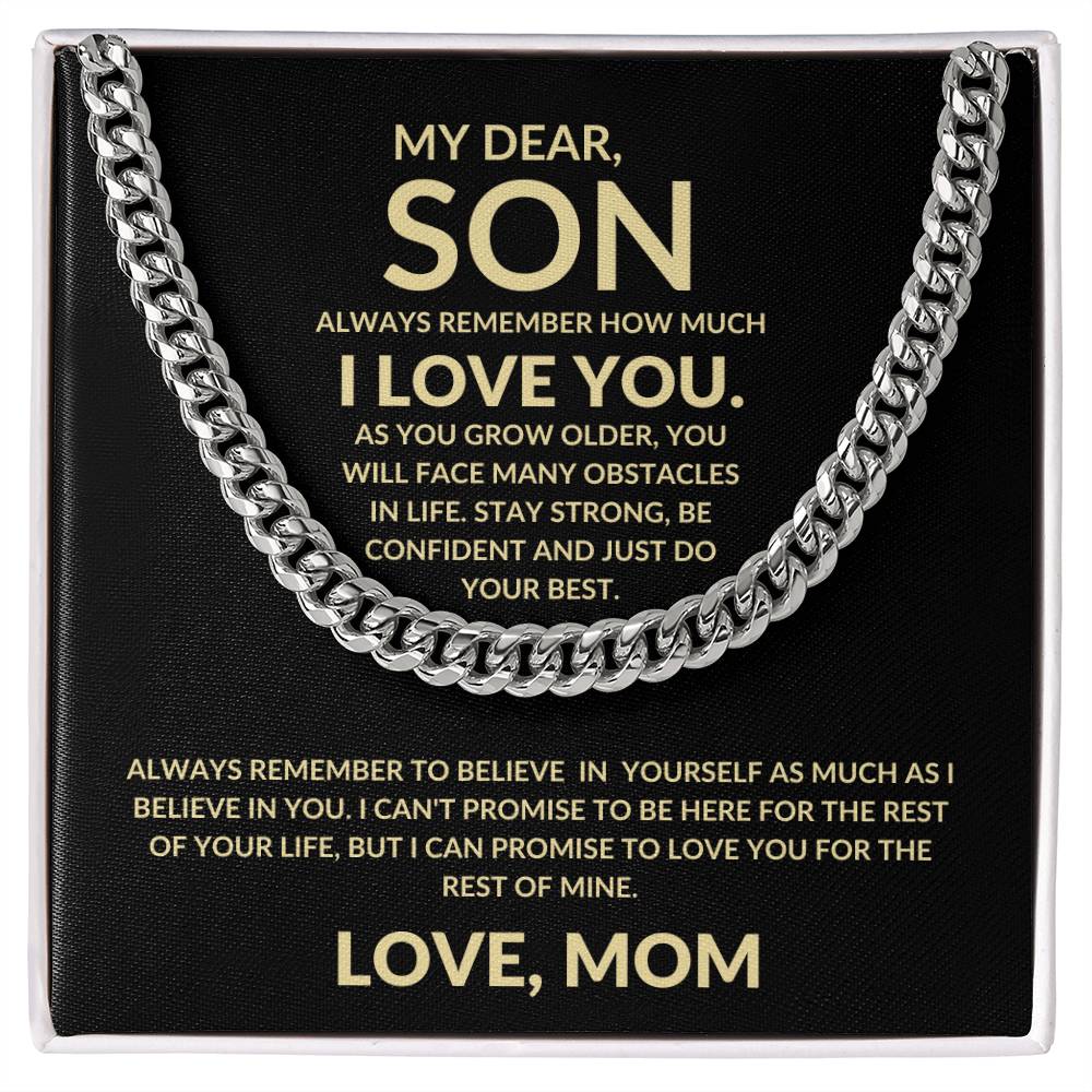 Cuban Link Chain: MY DEAR, SON ALWAYS REMEMBER HOW MUCH I LOVE YOU.... – Darling Give Gifts
